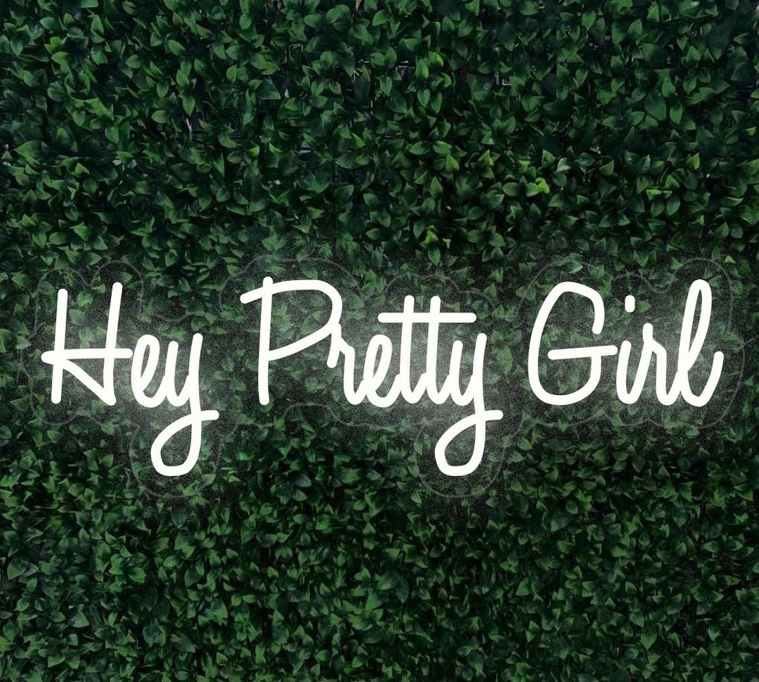 Hey Pretty Girl LED Sign for Home Weddings Special Occasions - Etsy