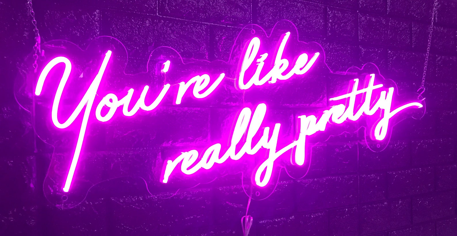 You're Like Really Pretty Custom Neon Sign for Wedding, Office, Beauty ...