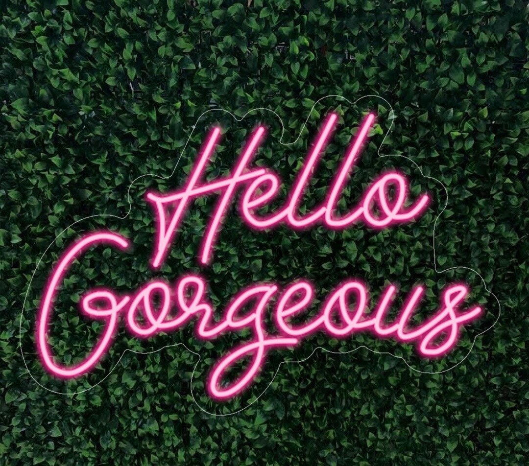 Hello Gorgeous 2 LED Sign for Home, Weddings, Special Occasions - Etsy