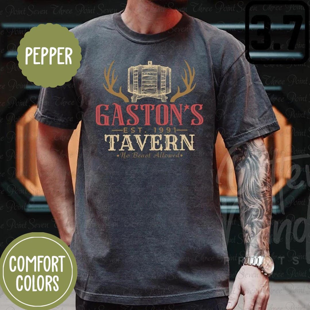 Gaston Comfort Colors Shirt, Gaston's Tavern No Beast Allowed T-shirt ...