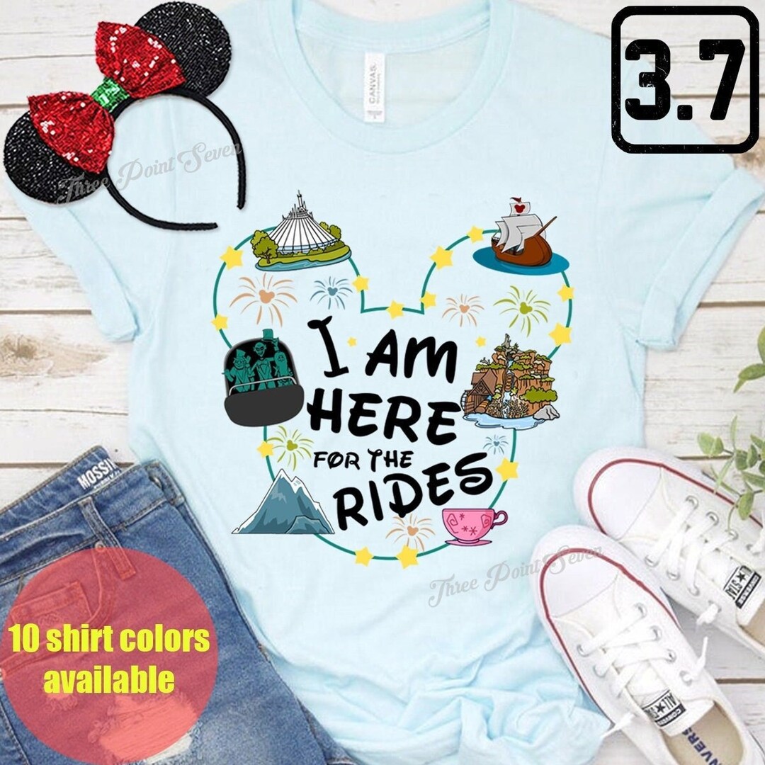 I Am Here for the Rides Shirt, Disney Rides T-shirt, Family Matching ...
