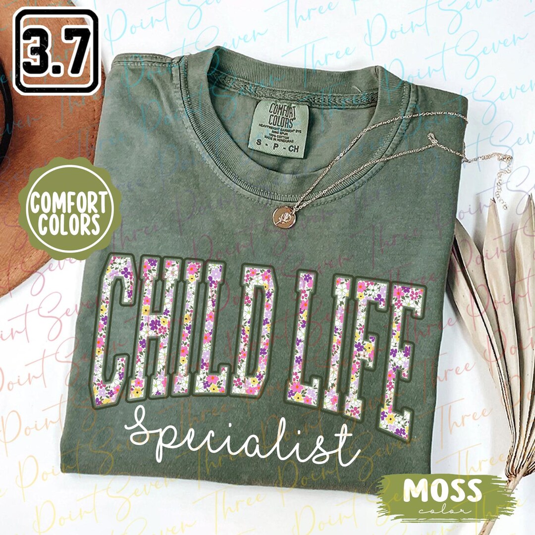 Child Life Comfort Colors® Shirt, Child Life Specialist Shirt, CLS ...