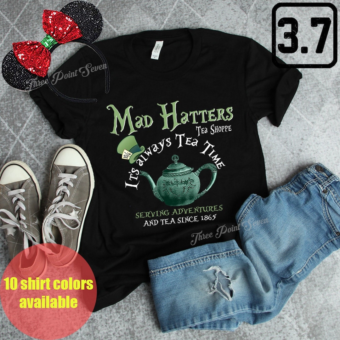 Alice in Wonderland Mad Hatters Shirt, Alice Tea Party, Birthday Shirt ...