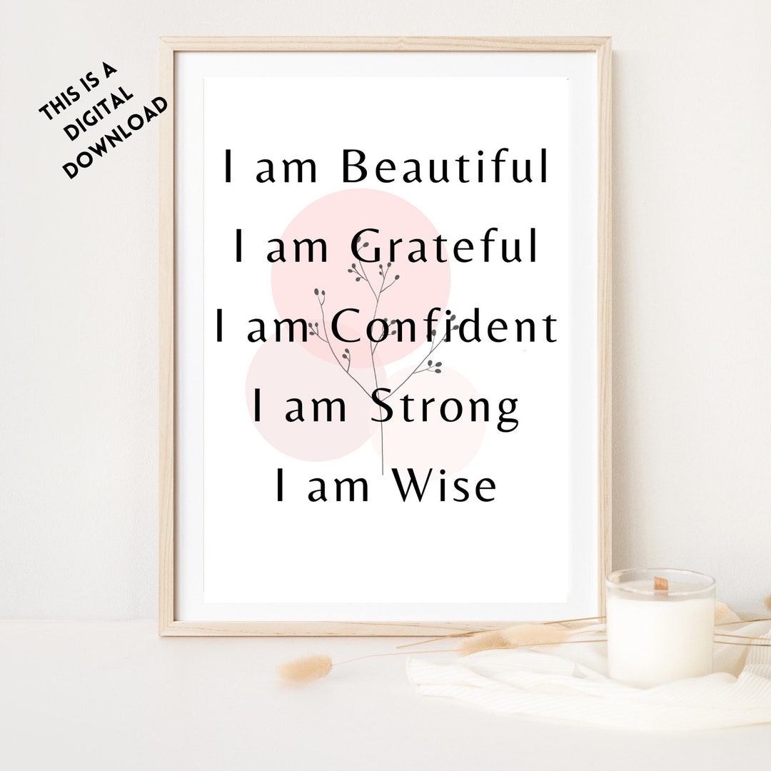 I AM Positive Affirmation Printable Wall Art, Uplifting Words of ...