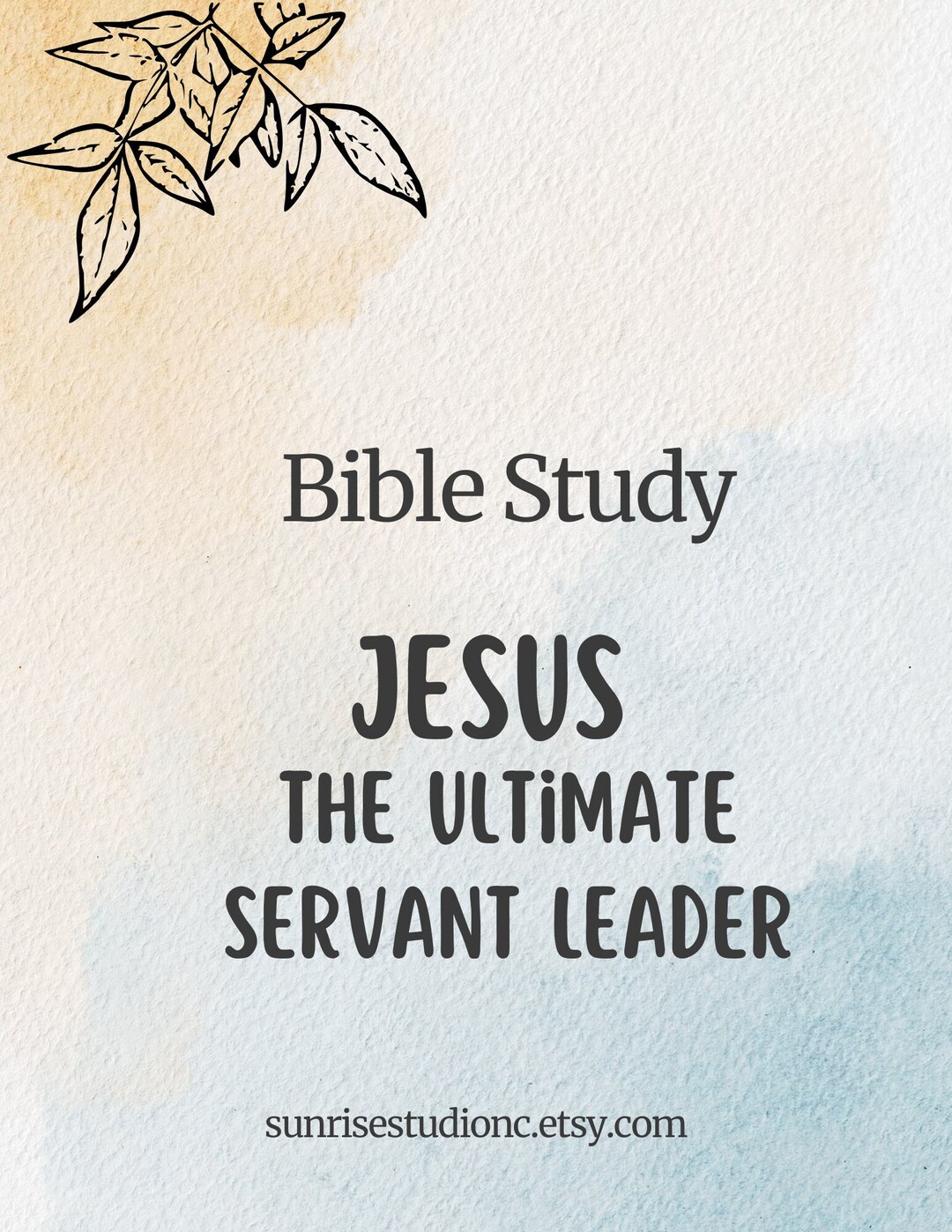 Bible Study, Jesus the Ultimate Servant Leader, Lessons of Servanthood ...