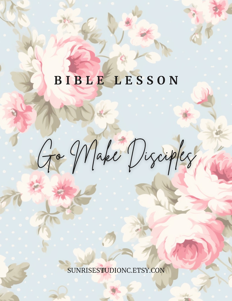 Go Make Disciples Bible Study: Christian Discipleship Lesson (PDF ...