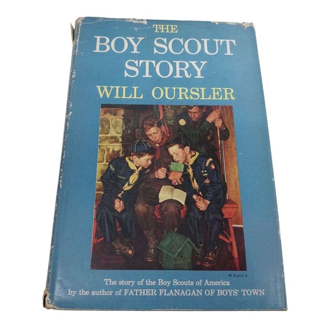 The Boy Scout Story by Will Oursler 1955 Hardcover Book First Edition ...