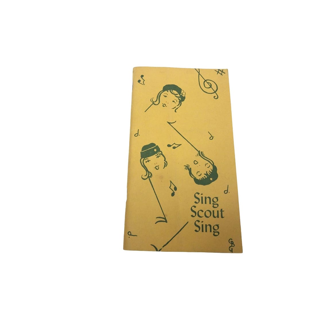 Vintage "sing Scout Sing" Songbook 1963 64 Pages Illustrated Cover ...