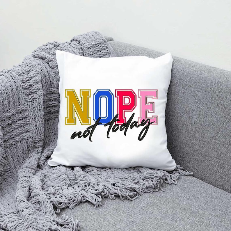 Nope Not Today Applique Machine Embroidery Design (4 Sizes) - Etsy