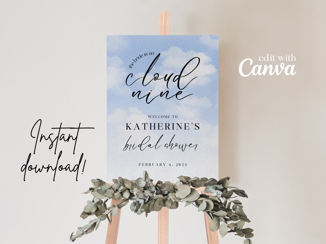 EDITABLE the Bride is on Cloud Nine Bridal Shower Sign,18x24, Digital ...