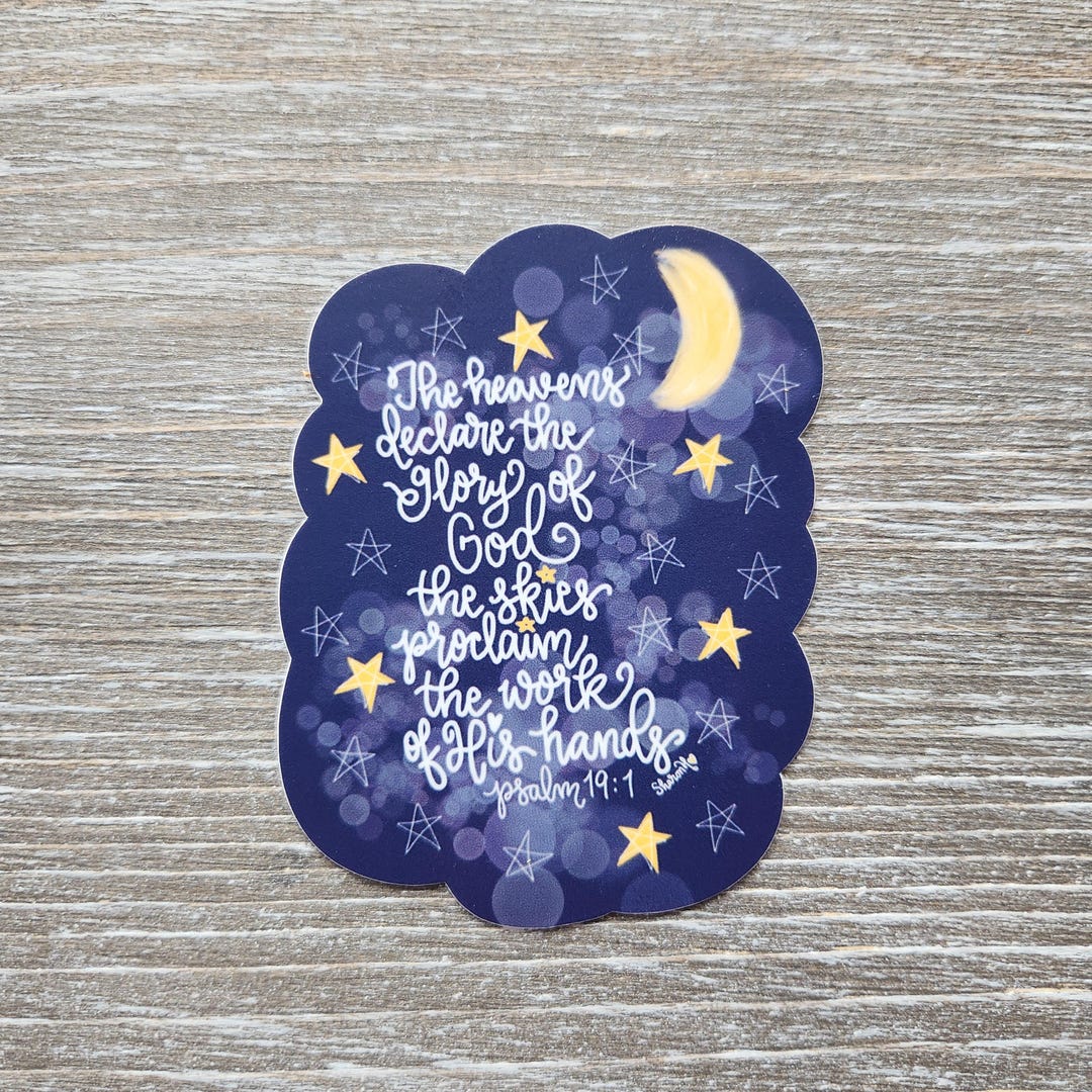 The Heavens Declare the Glory of God, the Skies Proclaim the Work of ...