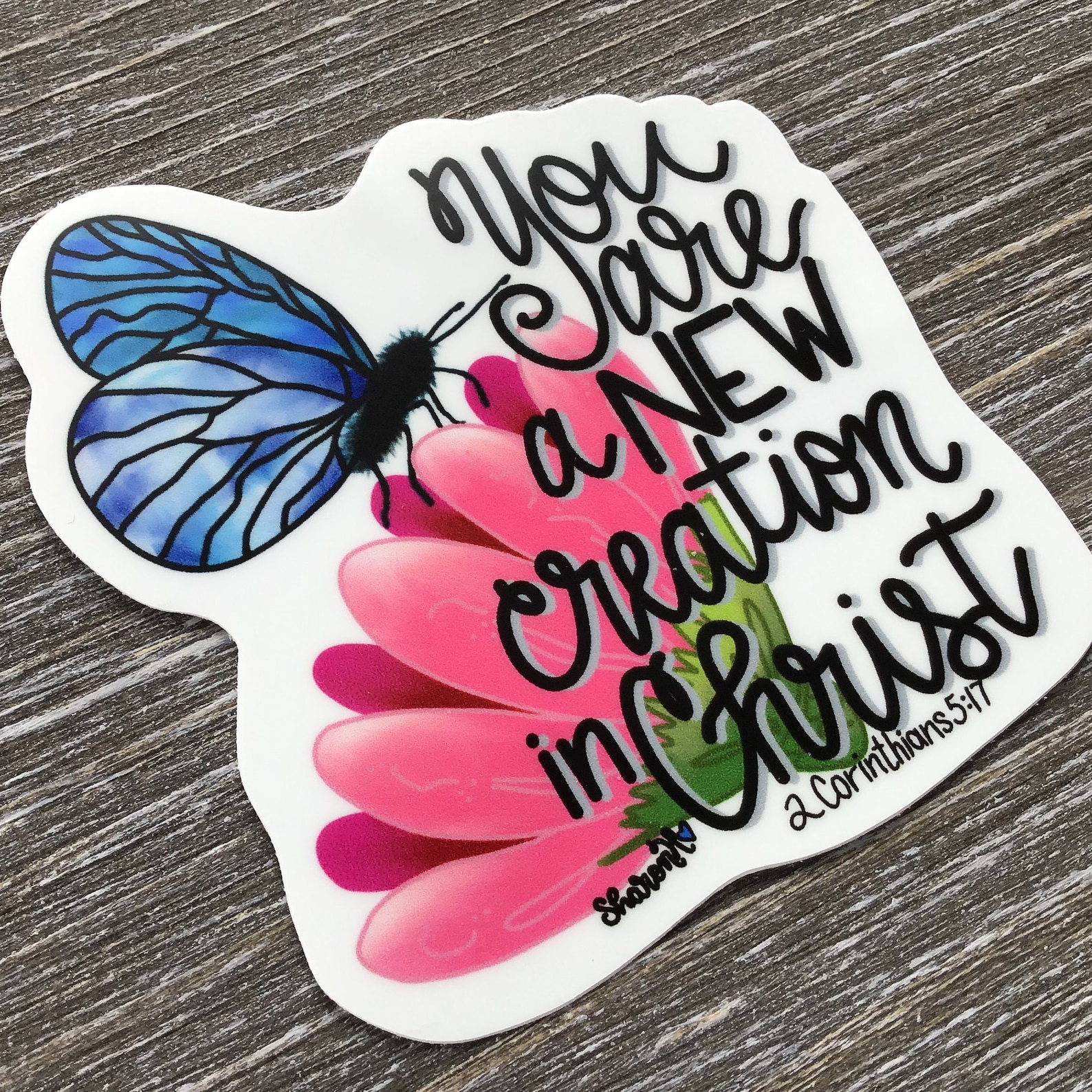 You Are a NEW Creation in Christ, Vinyl Sticker, Blue Butterfly, 2 Cor ...