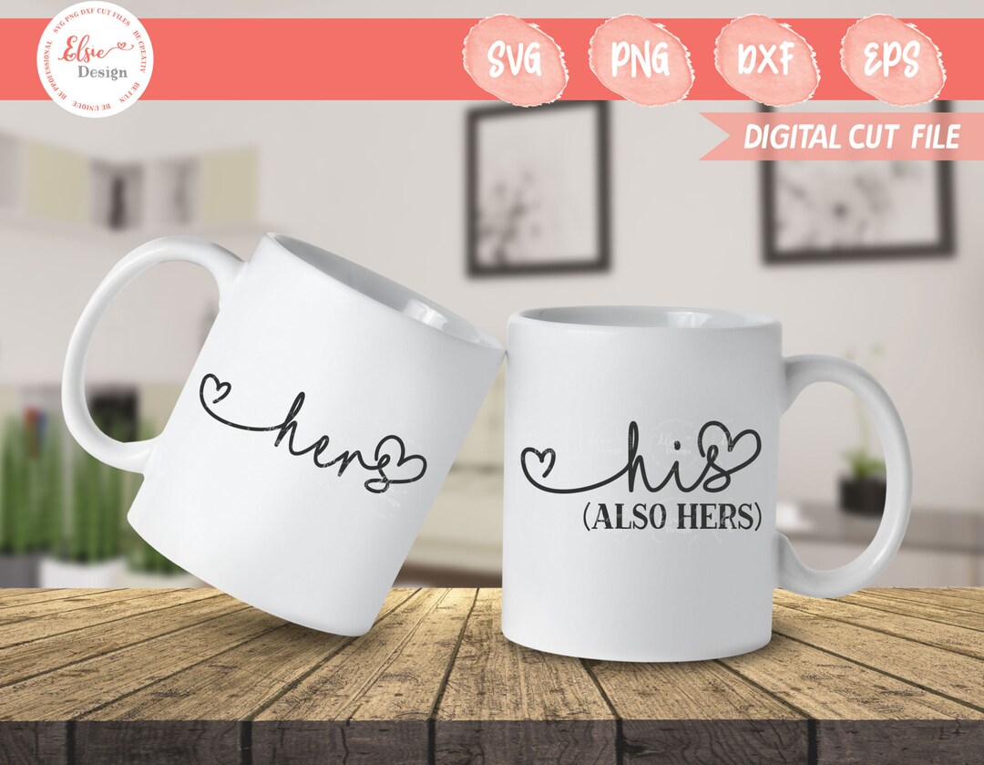 His and Hers Svg | Couple Mug Svg | Mr and Mrs Svg | Bride and Groom ...
