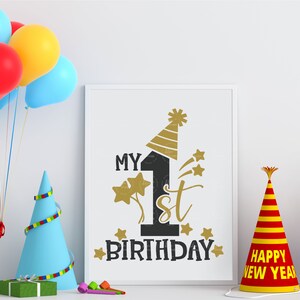 My First Birthday Svg | 1st Birthday Svg, First Birthday Svg, One Year ...