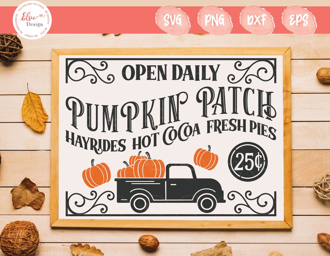 Pumpkin Patch Sign SVG | Pumpkin Truck Svg, Fall Truck Sign Svg ...