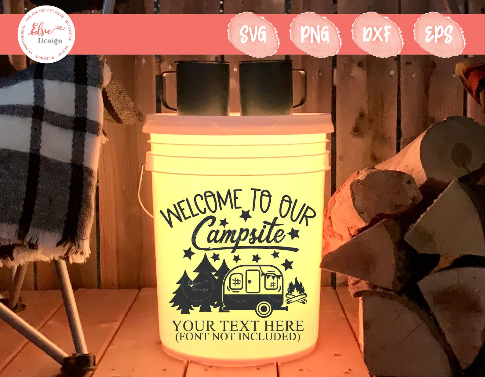 Welcome to Our Campsite Camping Bucket Svg LED Bucket Svg | Etsy