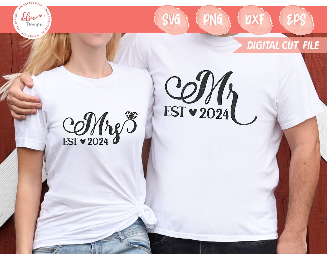 Mr and Mrs 2024 Svg, Bride Svg, Mr and Mrs Shirt Svg, Groom Svg ...