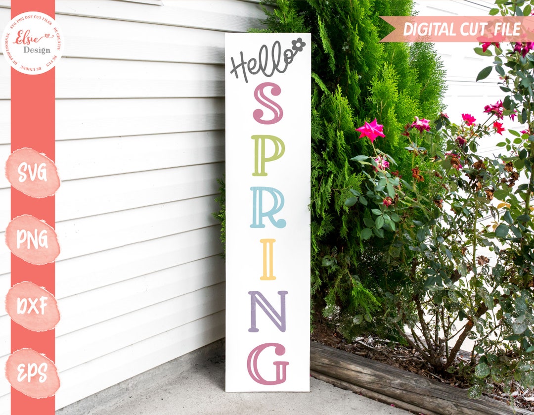Hello Spring Svg, Hello Spring Porch Sign Svg, Welcome Porch Sign SVG ...