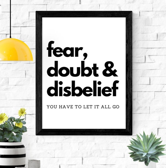 Fear Doubt Quotes When: Say Goodbye To Fear, Doubt & Anxiety