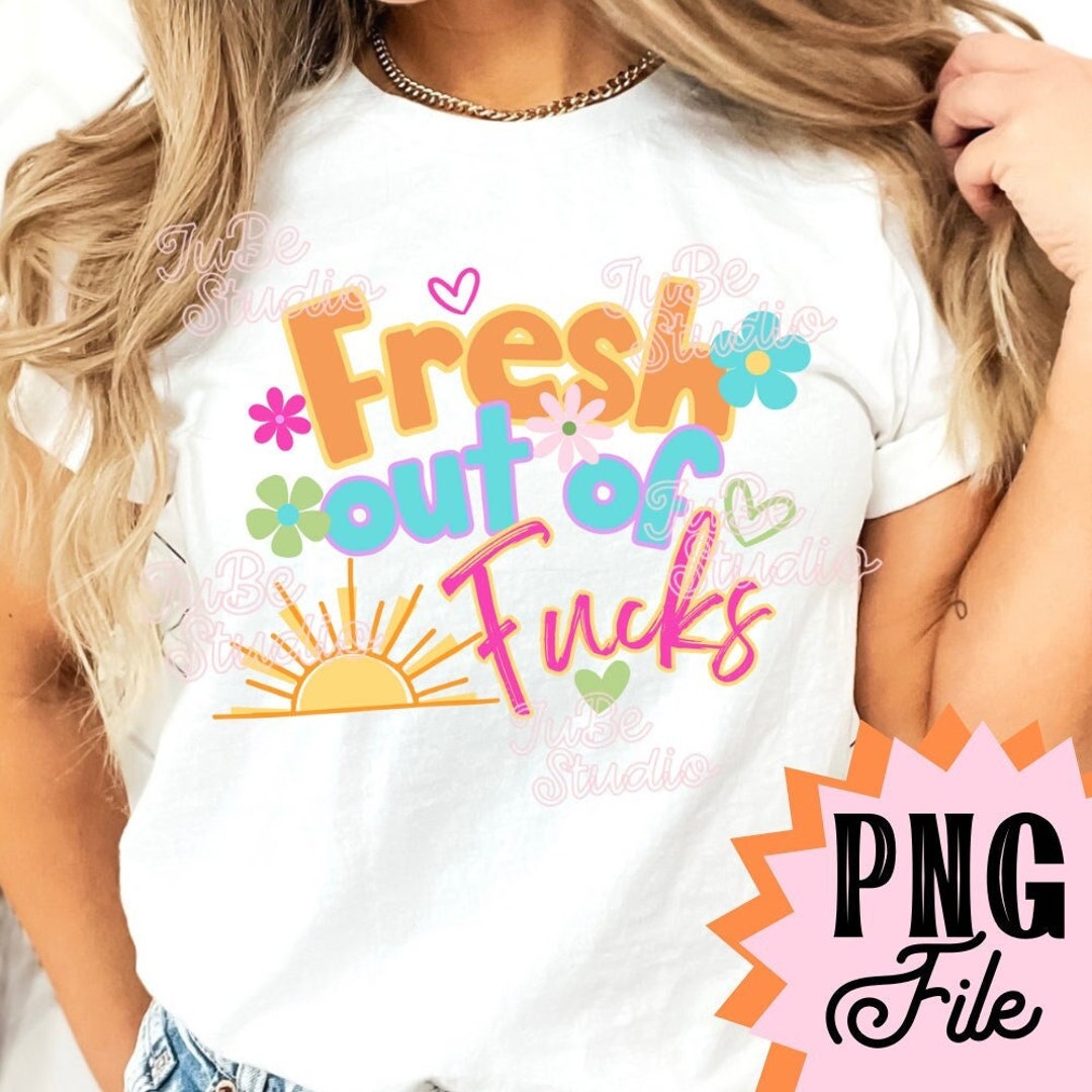 Funny PNG File, Fresh Out of F Bombs PNG Design, Funny Mug PNG, Mothers ...