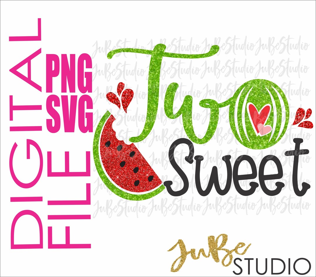 Two Sweet Svg, Two Sweet Png, Watermelon Birthday SVG, Png Design ...