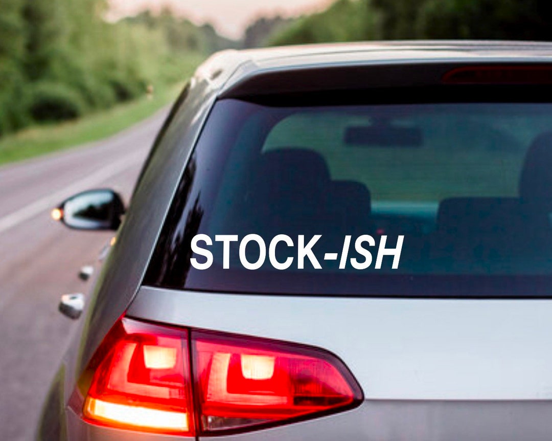 Stockish Car Vinyl Decal Sticker Car Guy Stickers Stock-ish - Etsy
