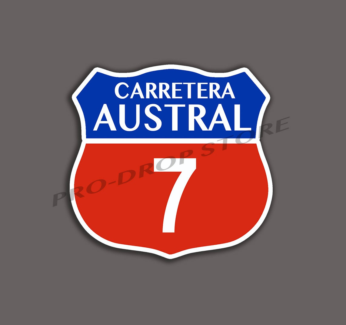 CHILE Ruta 7 Car Decal Sticker Carretera Austral 3” Route 7 Bike ...