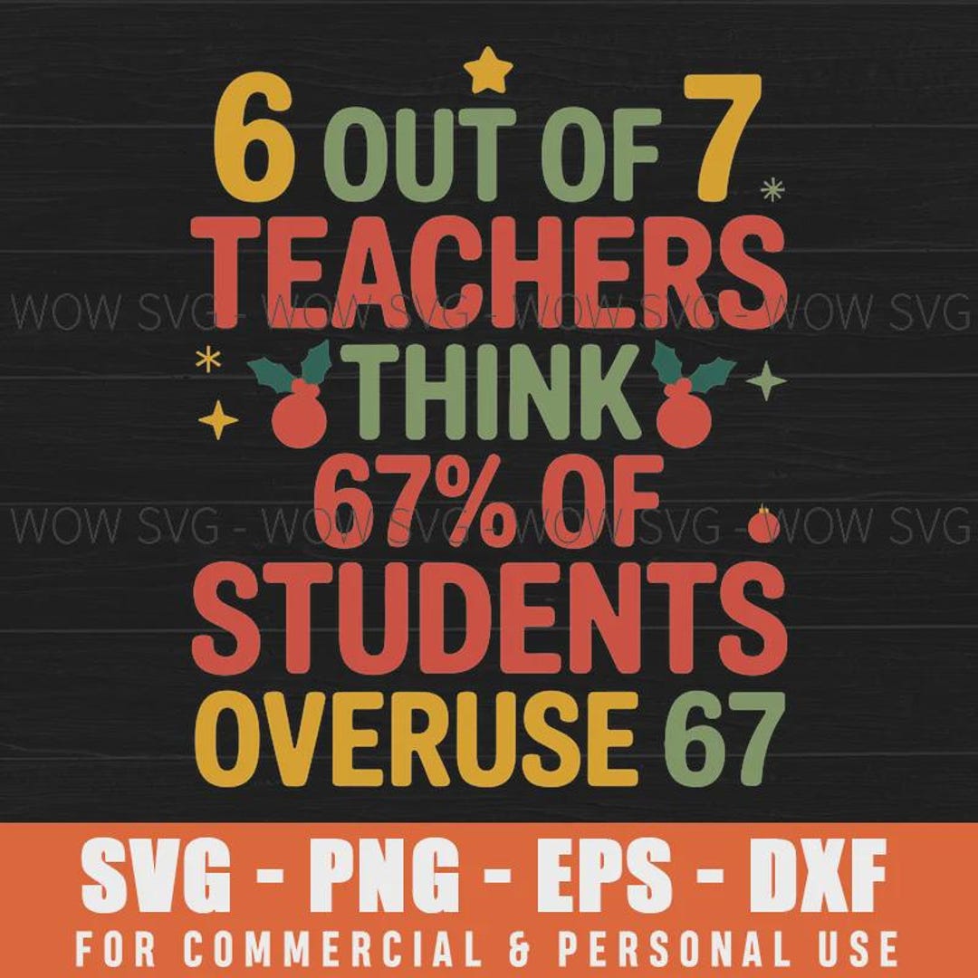 6 Out of 7 Teachers Funny (svg, Png, Eps, Dxf) Files (digital Download ...