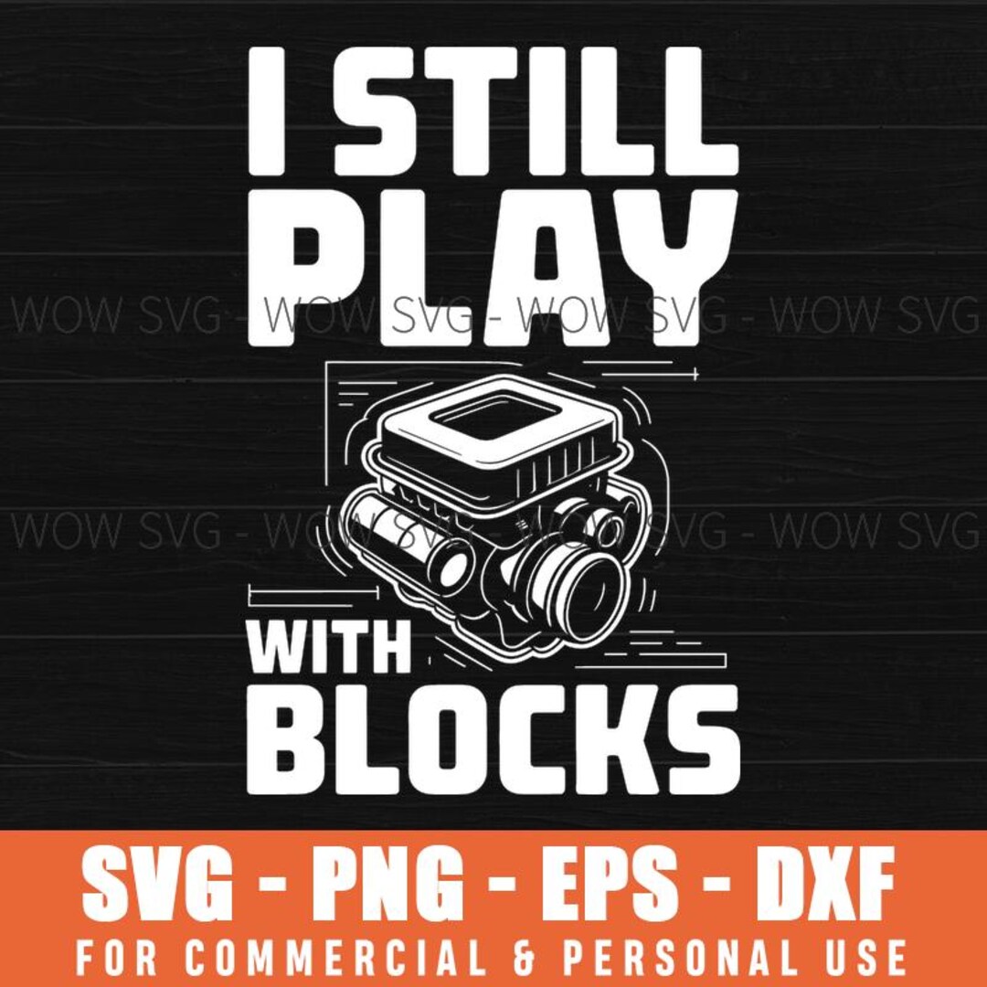 Funny Mechanic Engine Blocks Play Auto Garage Svg Png - Etsy