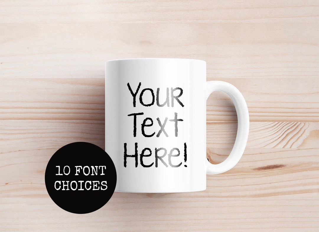 Create Your Own Mugpersonalised Mug Customised Mug - Etsy