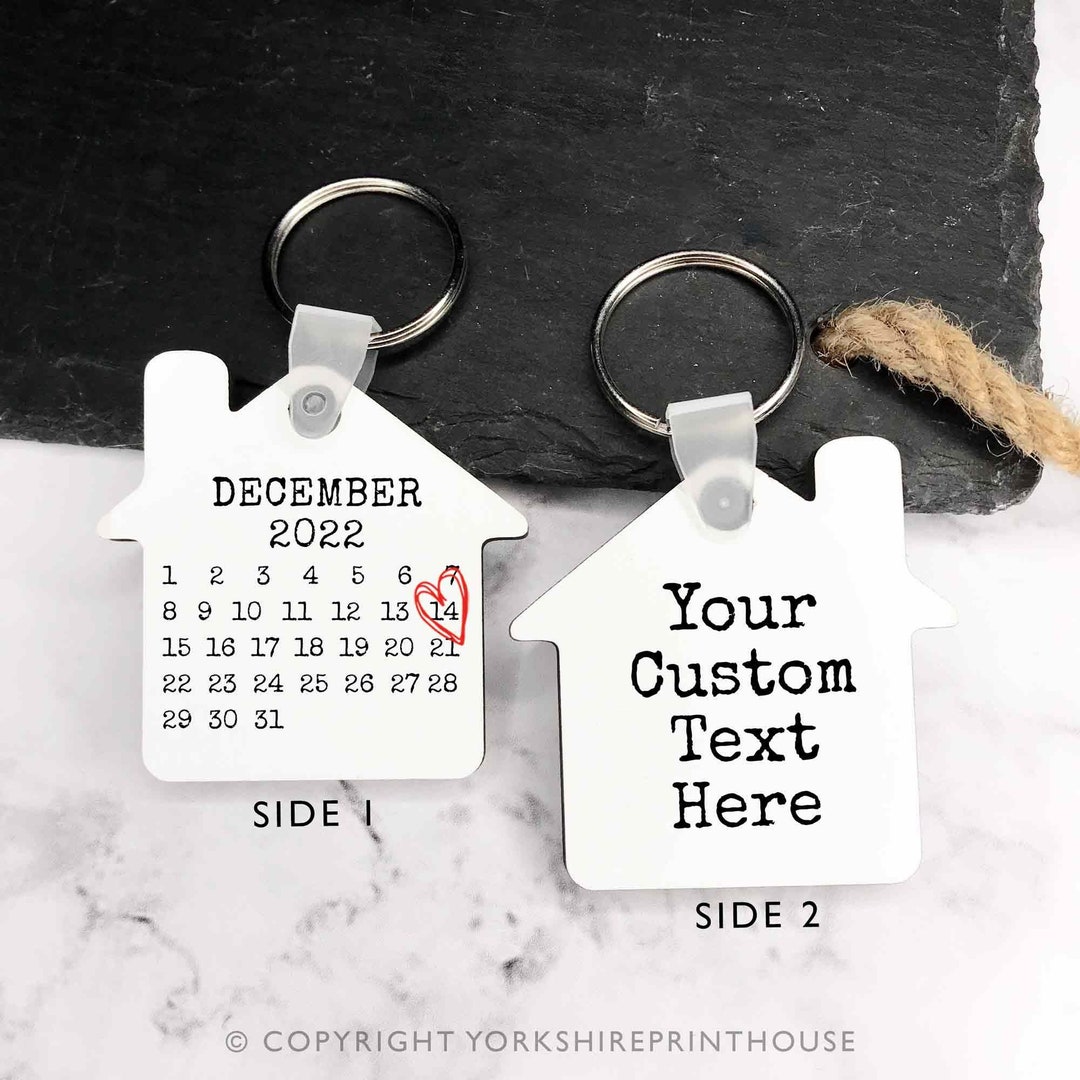 Double Sided Custom Text Calendar House Keyring, Calendar, First Home Keyring, Our Home Keyring ...