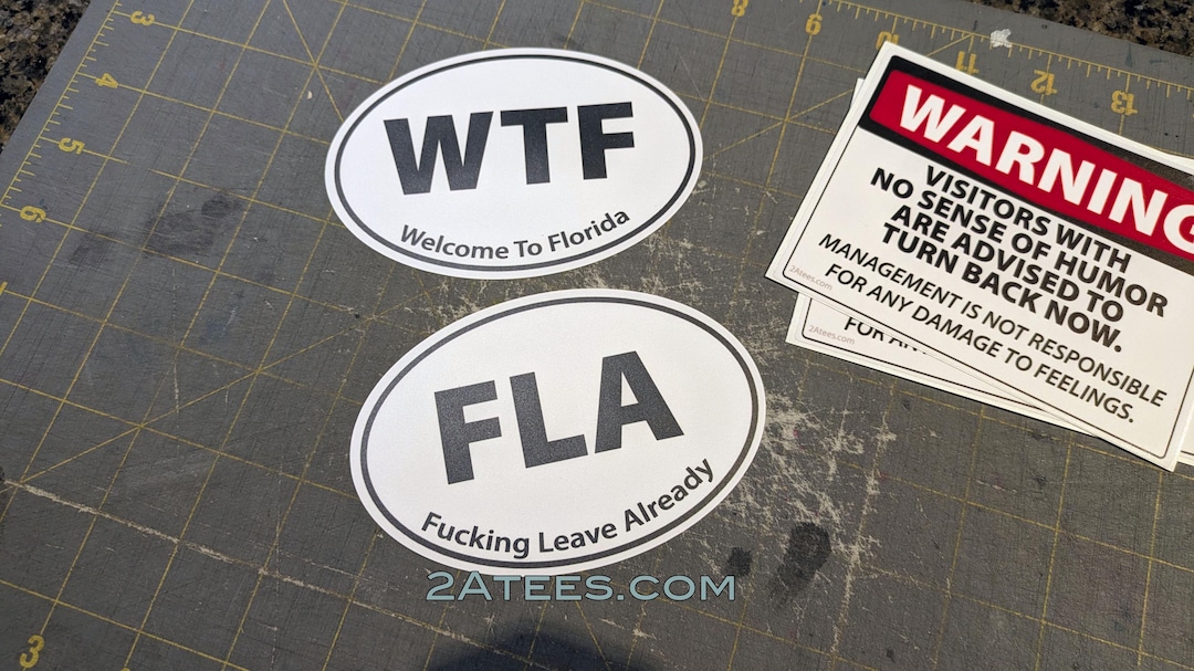 WTF- Welcome to Florida -FLA F@(# Leave Already - Funny Decal Set - Etsy