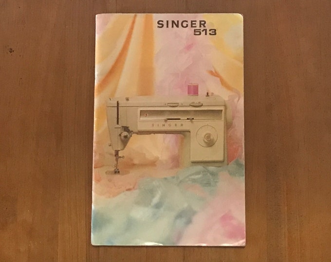 Singer Stylist 513 Sewing Machine Instruction Manual PDF Download ...