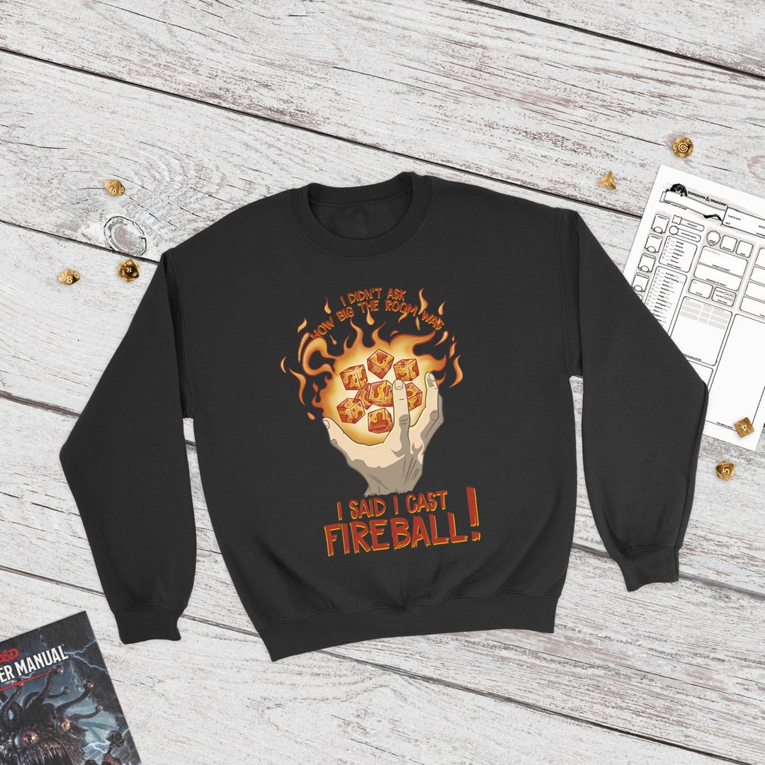I Cast Fireball Dnd Sweatshirt Dungeons und Drachen DM Geschenk ...