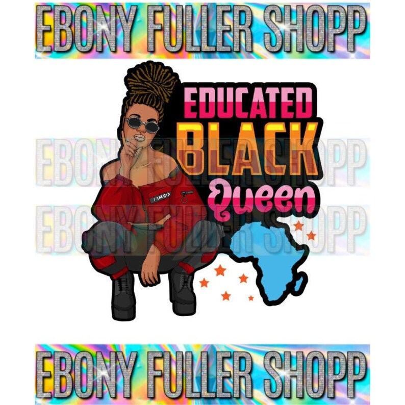 Educated Black Queen Sublimation Transfer Home & Living Home Décor Wall ...