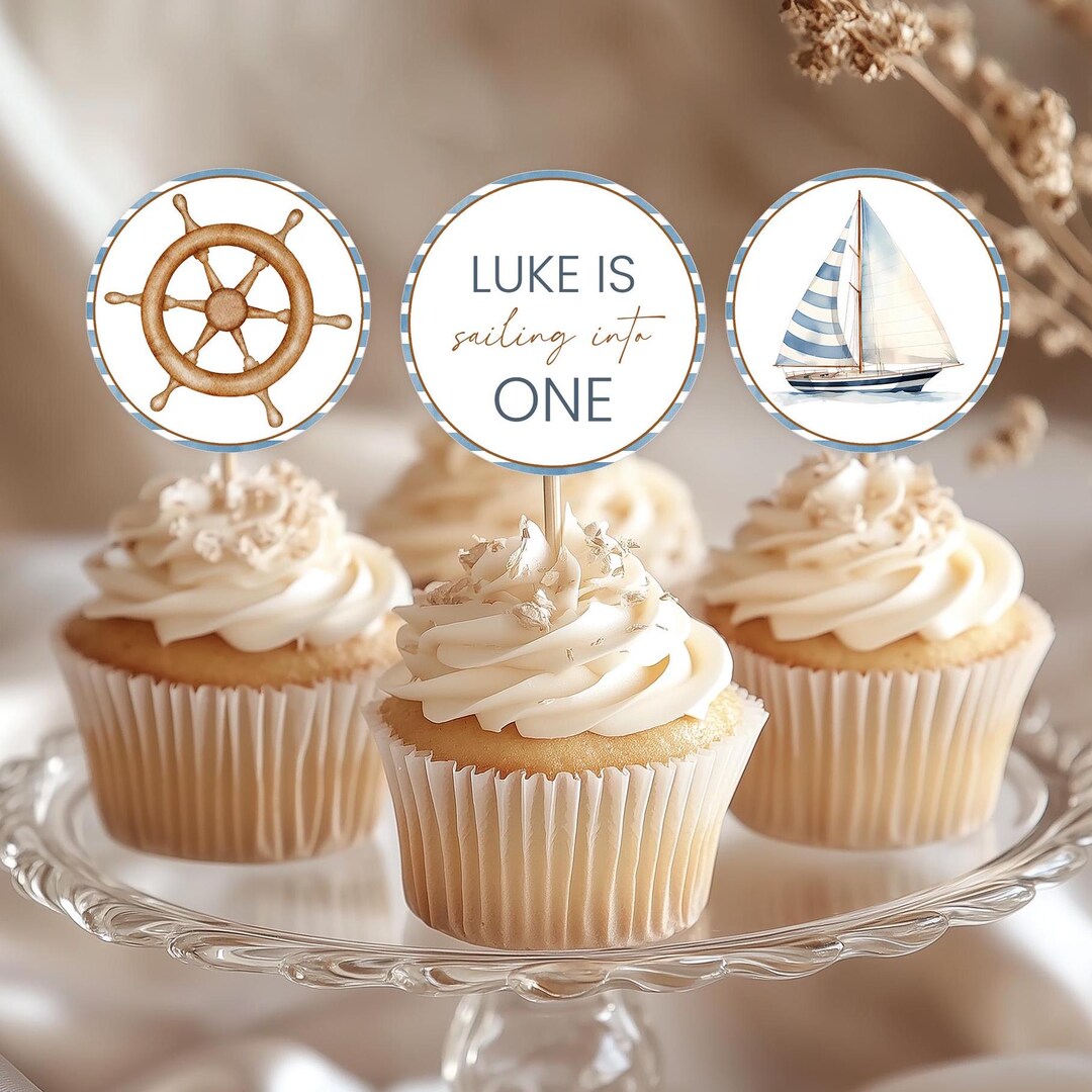 Printable Cupcake Toppers, Cake Decor | Nautical, Sailboat, Our Little ...
