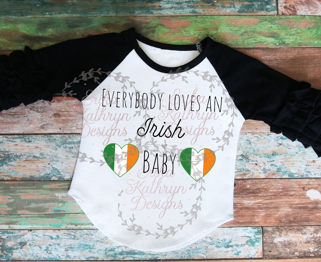 Everybody Loves an Irish Baby SVG | Fun Design for Baby or Pregnancy ...