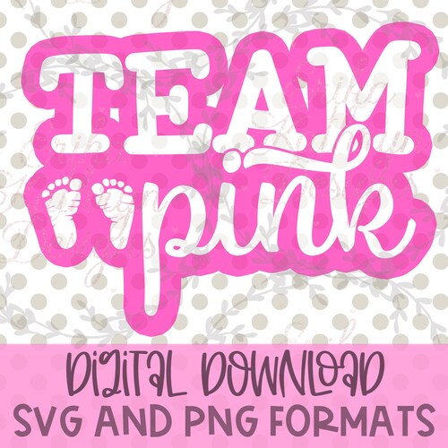 Team Pink SVG Personal or Commercial Use Fun Design for - Etsy