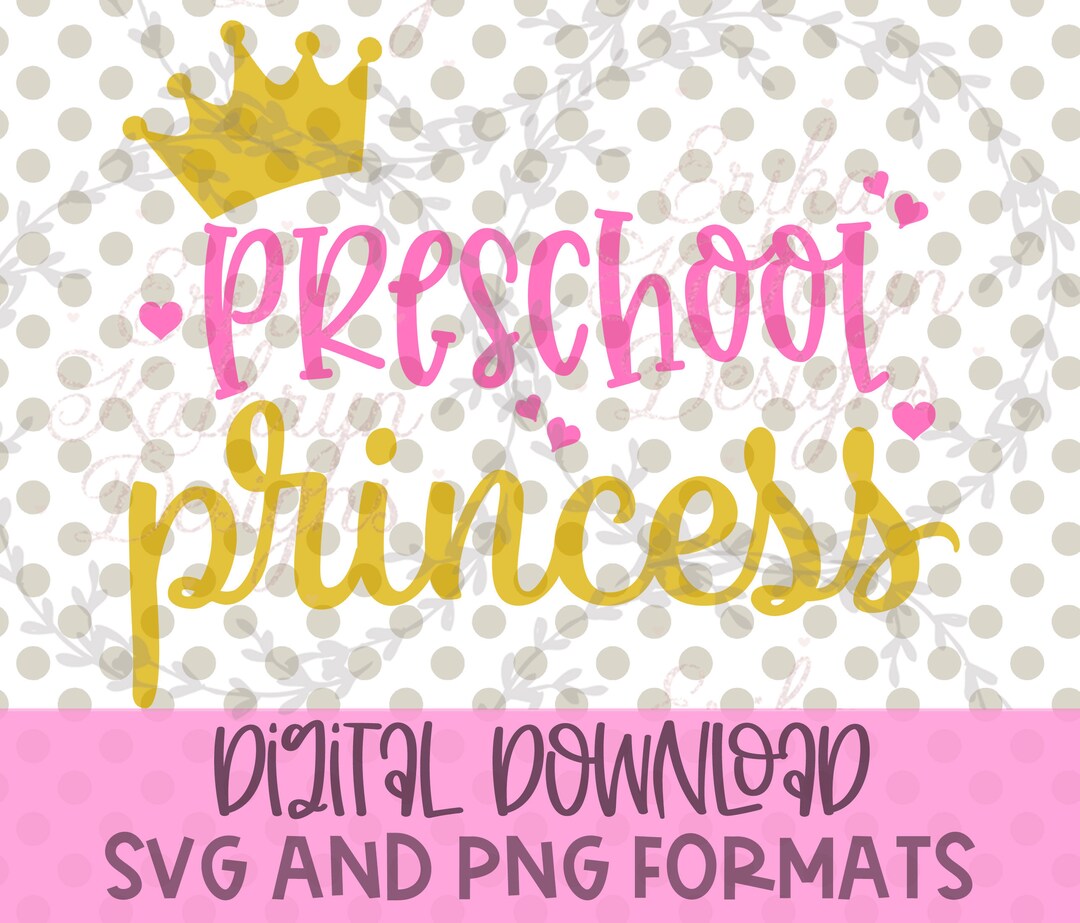 Preschool Princess SVG | Fun Design for Back to School | Personal and ...