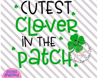 Cutest Clover in the Patch St. Patrick's Day SVG Baby Girl | Etsy