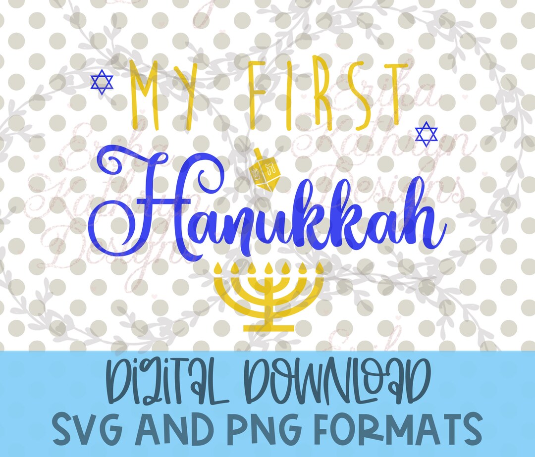 My First Hanukkah SVG | Cute Designs for Baby's First Chanukah ...