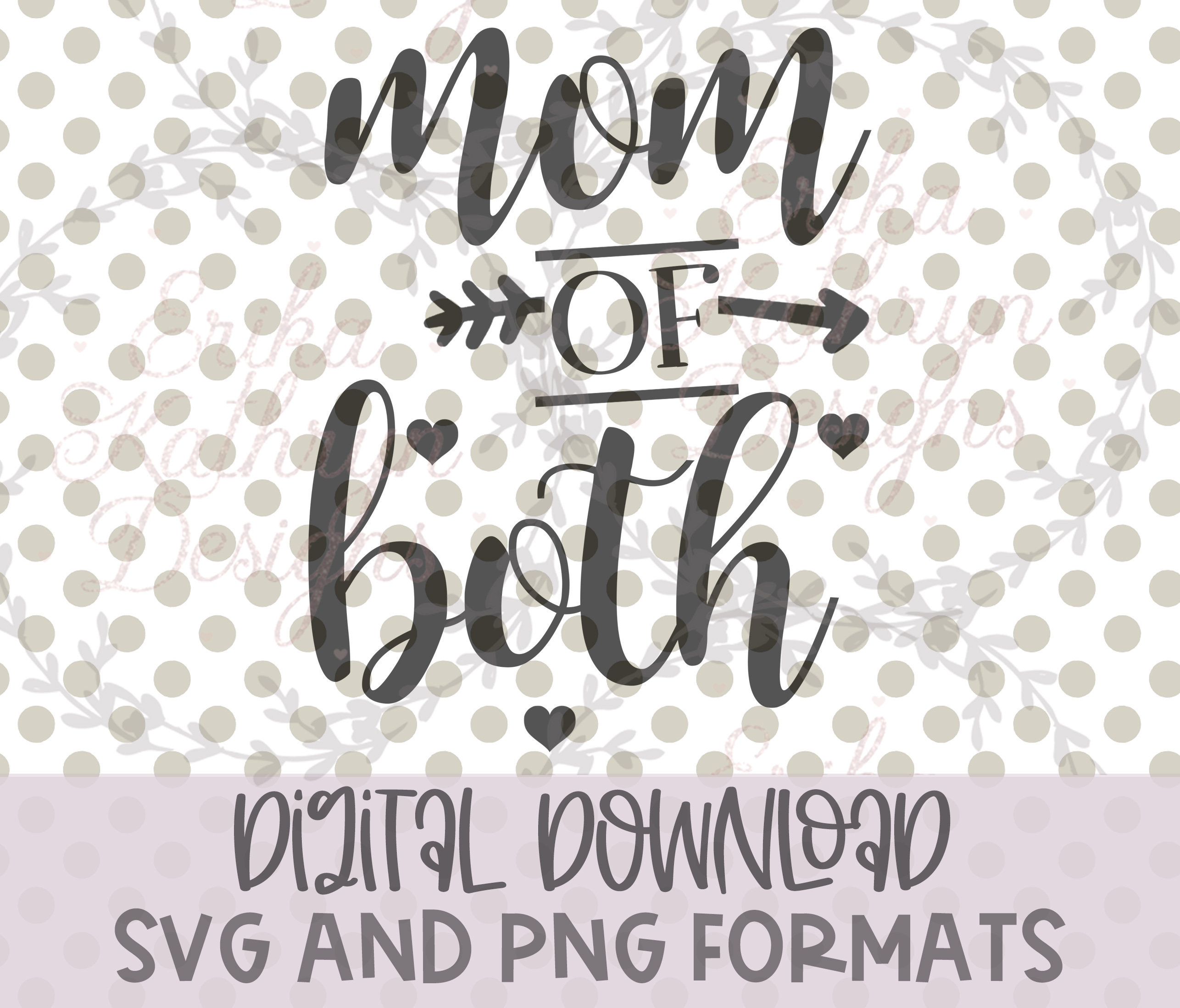 Mom of Both SVG | Fun Design for Mugs, Shirts, and More | Personal or ...