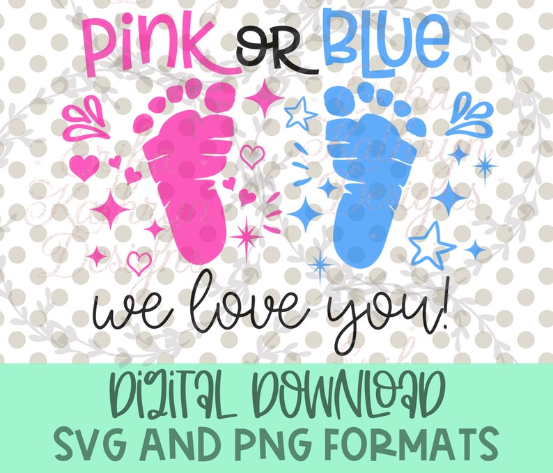 Pink or Blue We Love You SVG Personal or Commercial Use - Etsy