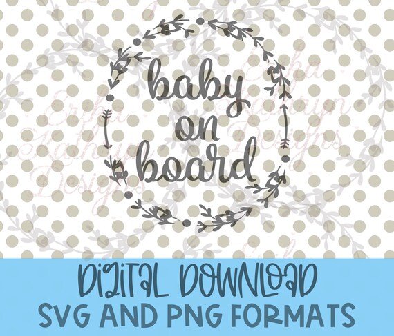 Baby on Board SVG DIGITAL DOWNLOAD Only Personal or | Etsy