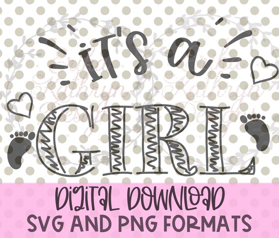 It's a Girl SVG personal or commercial use Fun design | Etsy