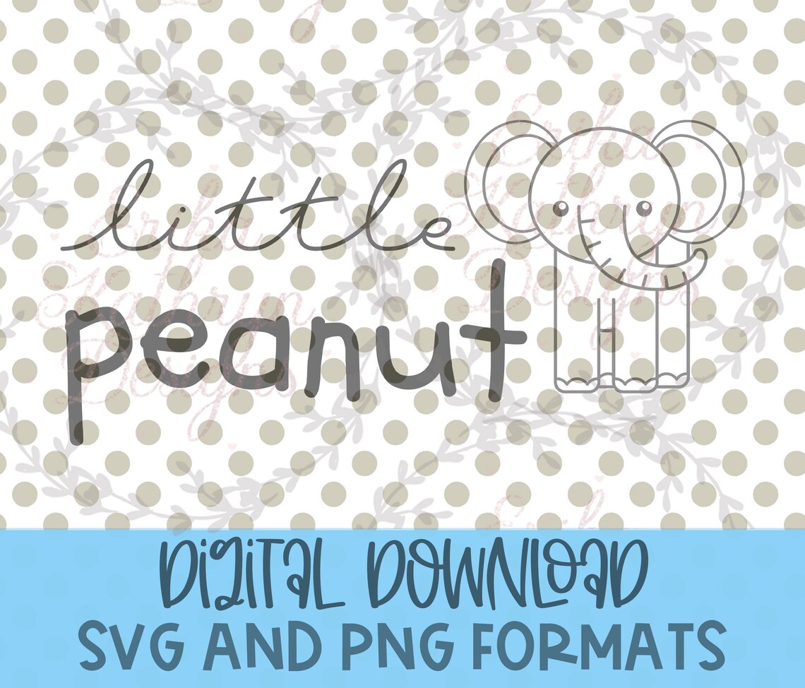 Little Peanut SVG Design for New Baby DIGITAL DOWNLOAD - Etsy