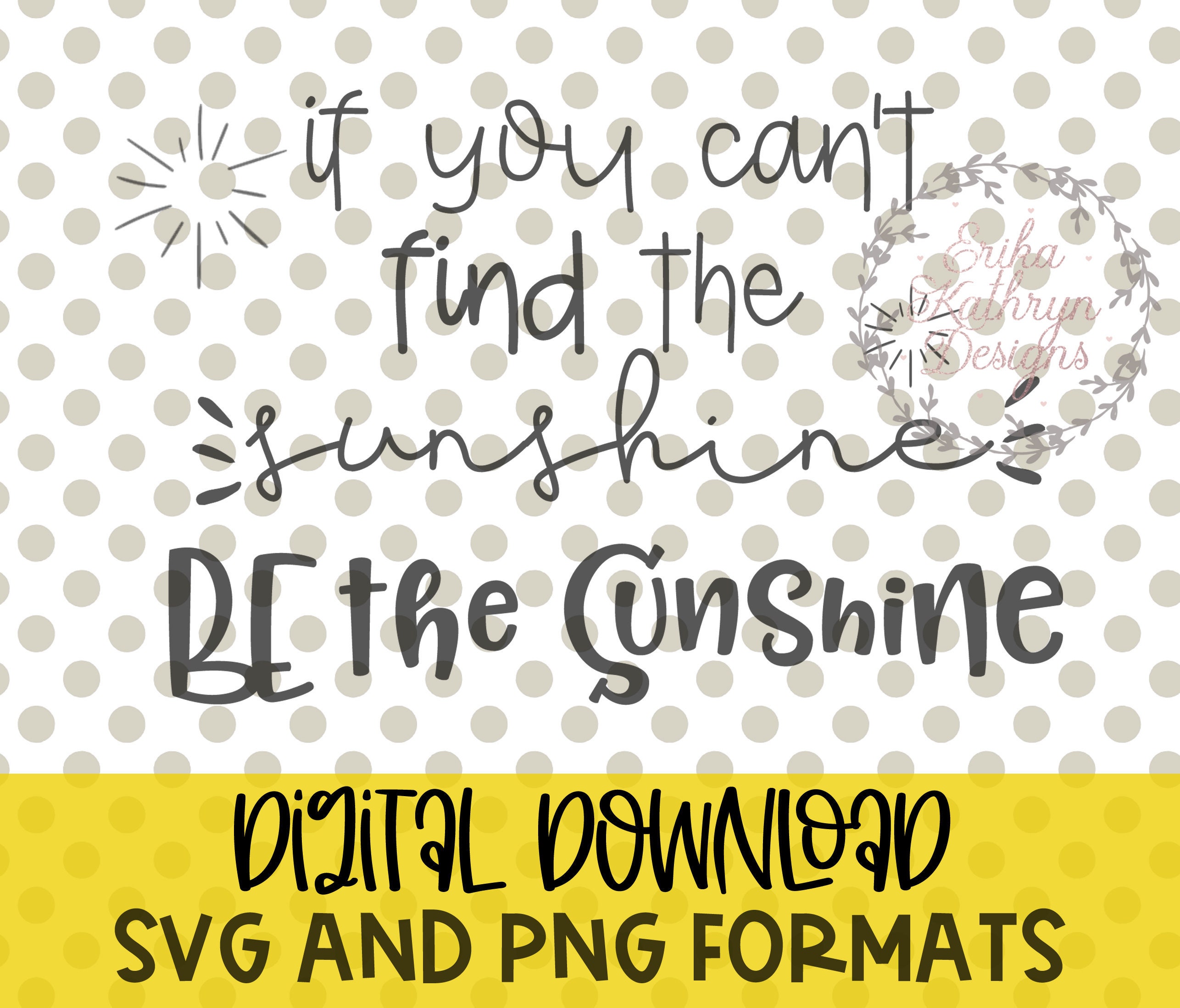Be the Sunshine SVG - Etsy