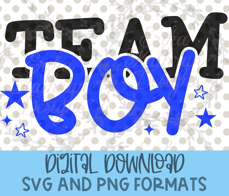 Team Boy SVG | Personal or Commercial Use | Fun Design for Gender ...