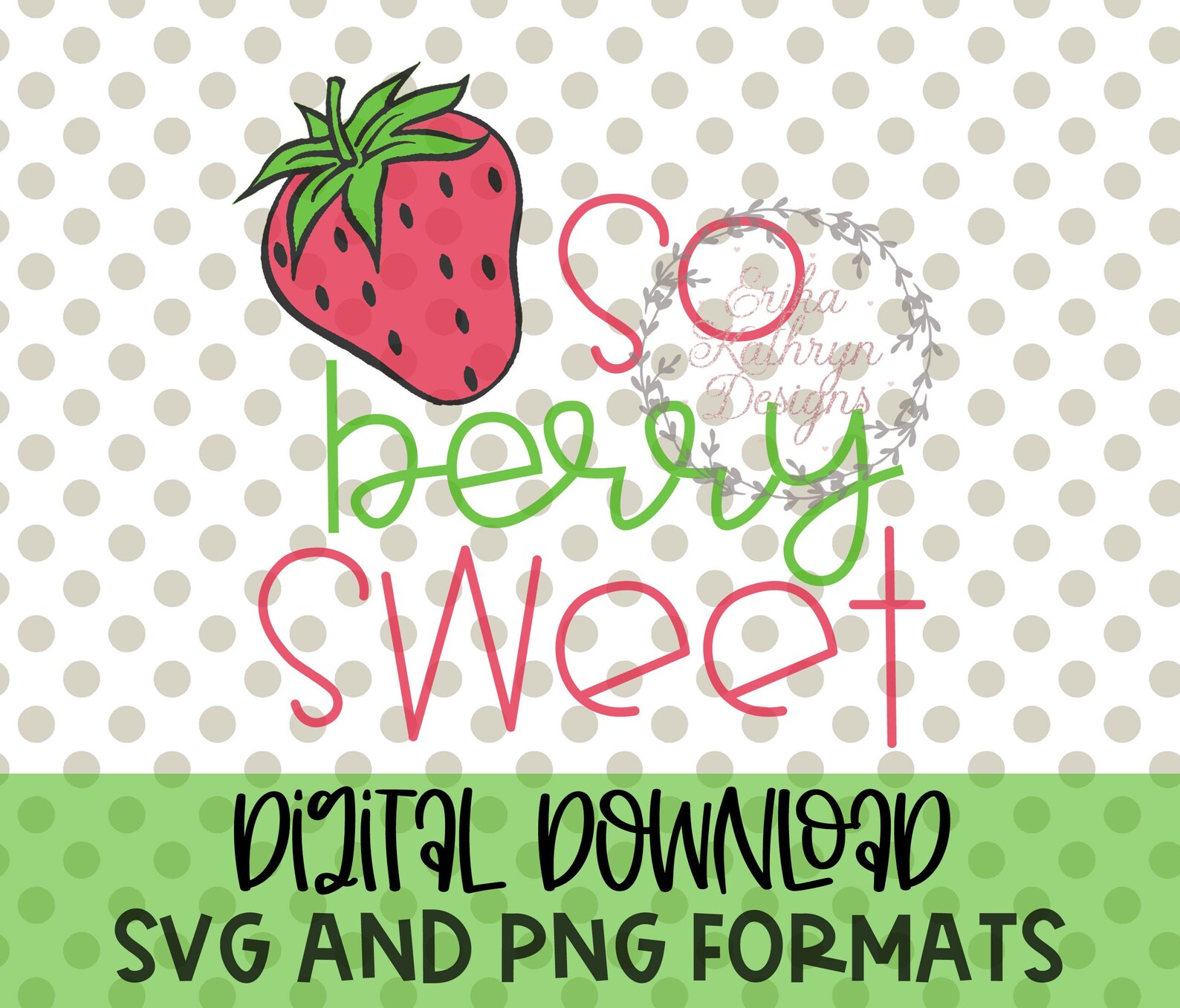 So Berry Sweet SVG - Etsy