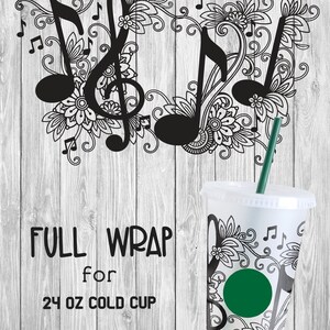 Music Full Cup Wrap SVG, Musical Notes and Treble Clef, 24oz Cold Cup ...